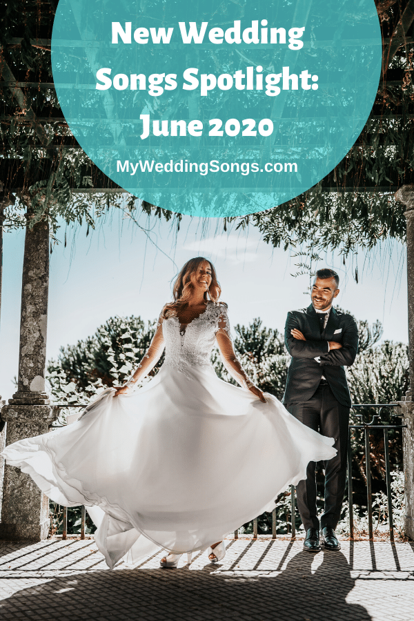 New Wedding Songs June 2020 Spotlight - Australian Wedding Portal